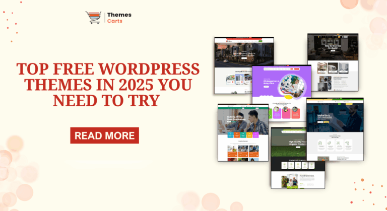 Top Free WordPress Themes in 2025 You Must Try